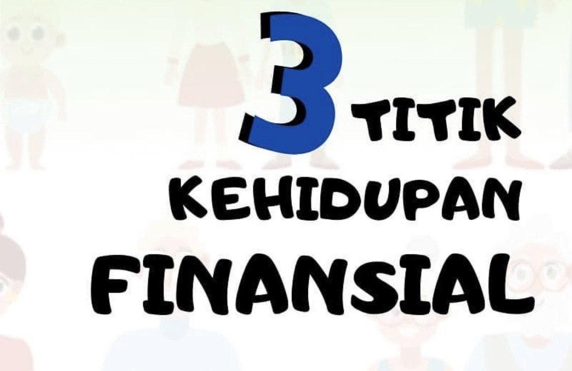 3 titik fase kehidupan finansial – WINNING STAR JOURNAL TEAM